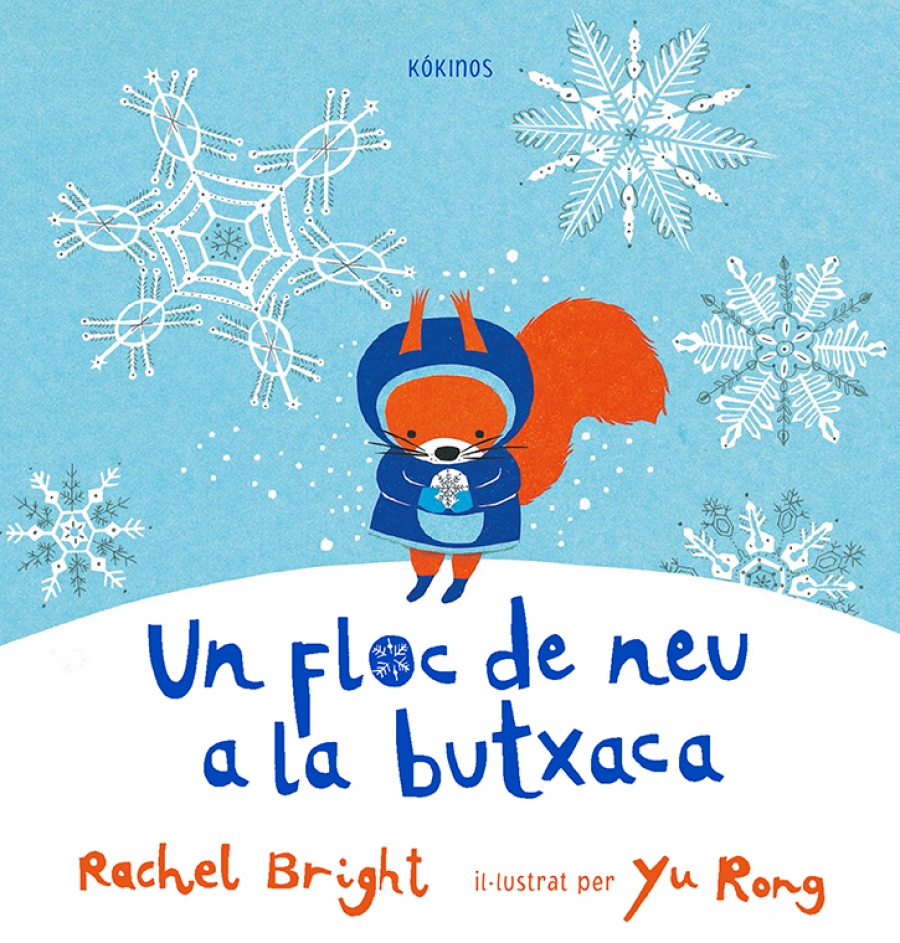 Un floc de neu a la butxaca / Editorial Kókinos